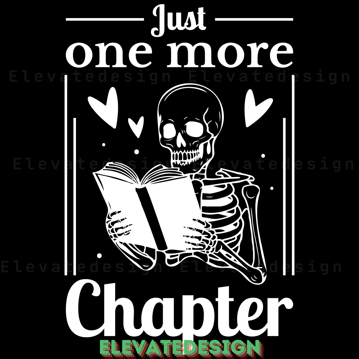 Just One More Chapter - Book Lover SVG Digital Download File | Inspire ...