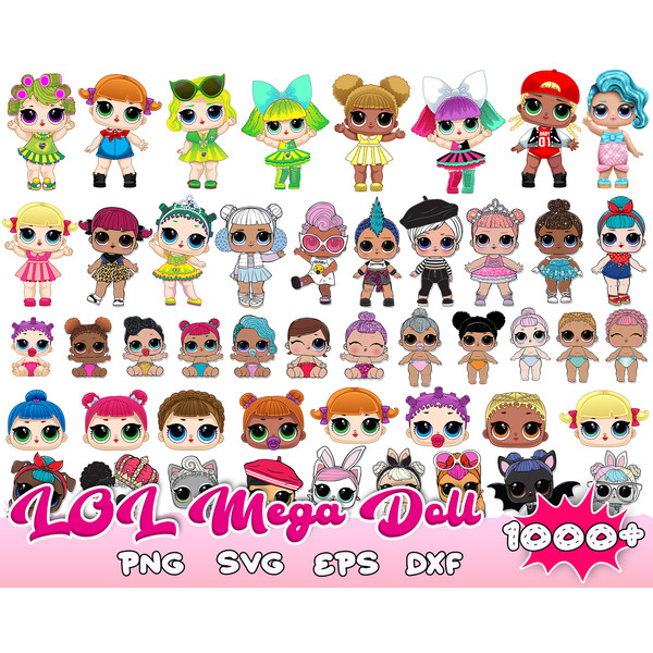 Mega Bundle: Lol Doll Svg, Baby Dolls Svg, Png Dxf Eps Digit - Inspire ...