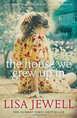 The House We Grew Up In Lisa Jewell, Book The House We Grew | Inspire Uplift