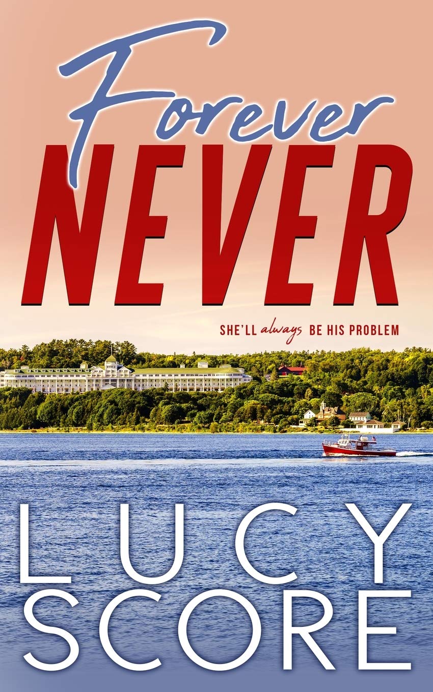 Forever Never Lucy Score, Forever Never Book, Lucy Score For | Inspire ...