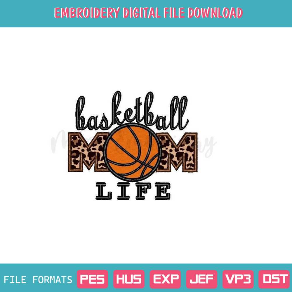 Basketball Mom Life Applique Embroidery Design, Machine Embr | Inspire ...
