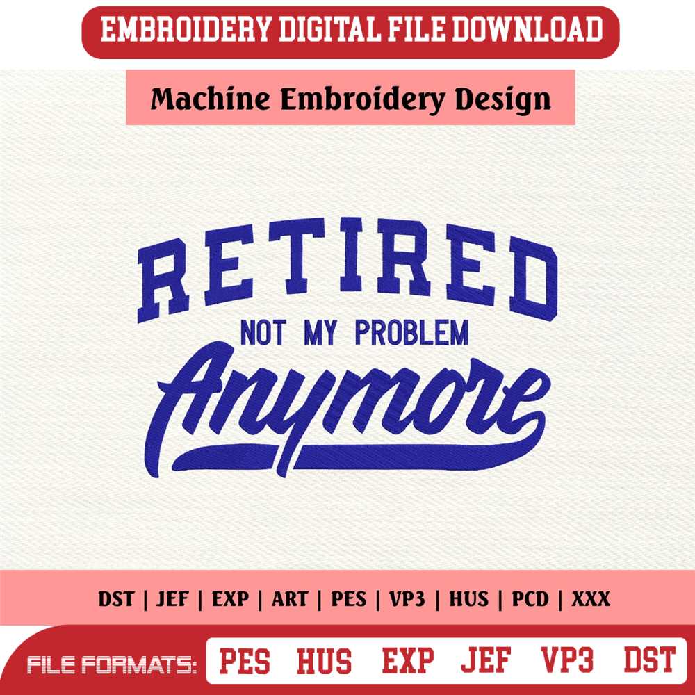 Retirement Embroidery Design, Grandpa Embroidery File Instan | Inspire ...