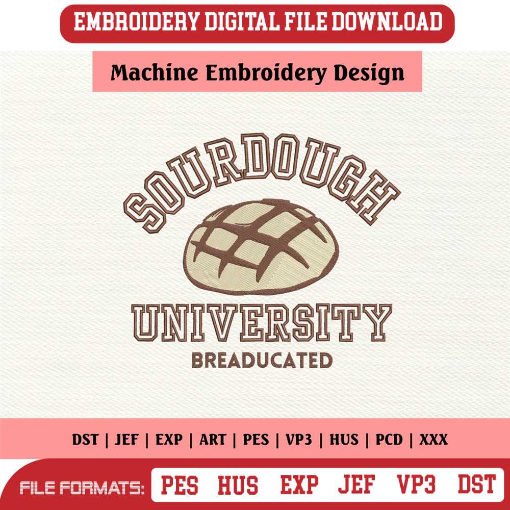 Sourdough University Embroidery Design, Breaducated Embroide | Inspire ...