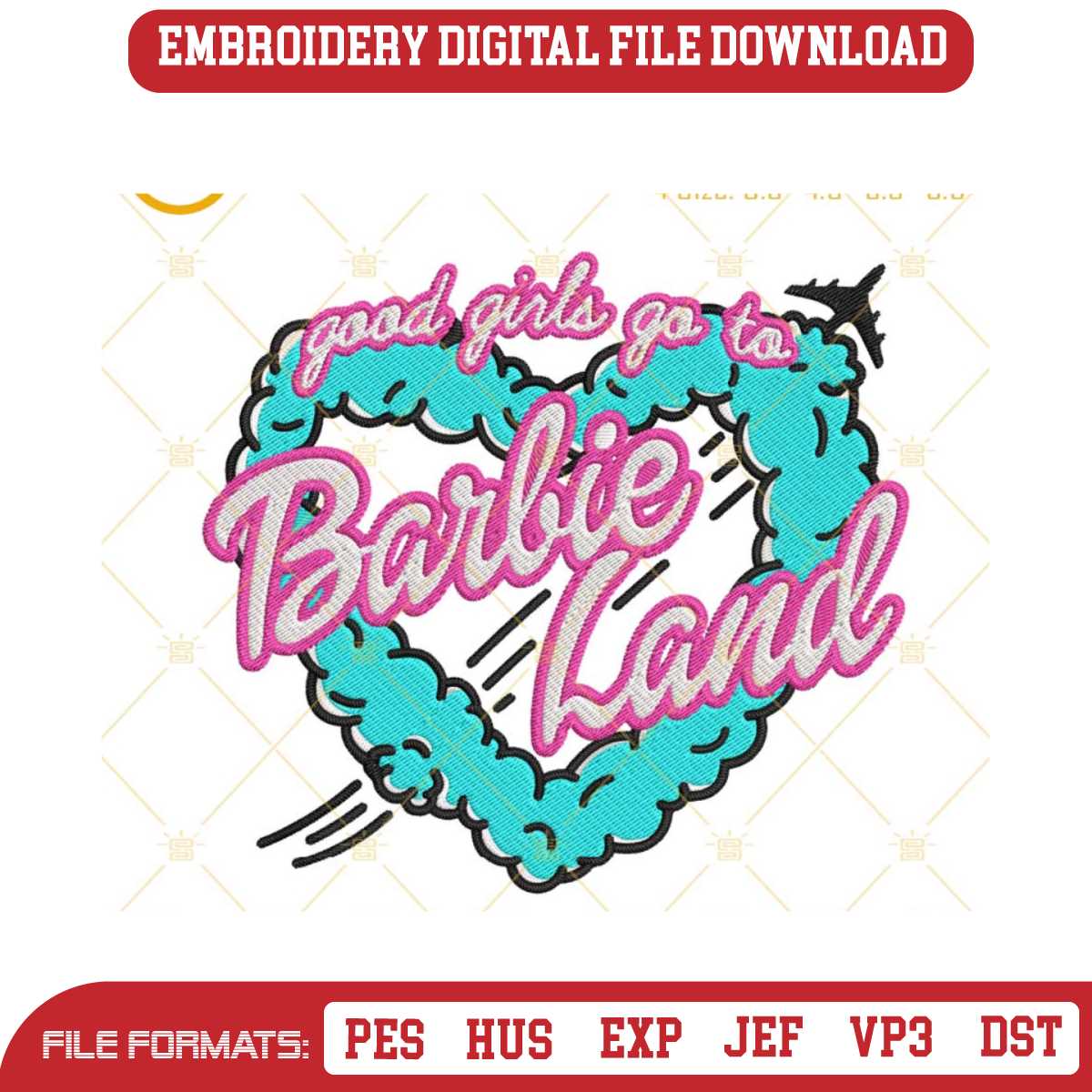 Barbie Embroidery Files, Good Girls Go To Barbie Land Embroi | Inspire ...