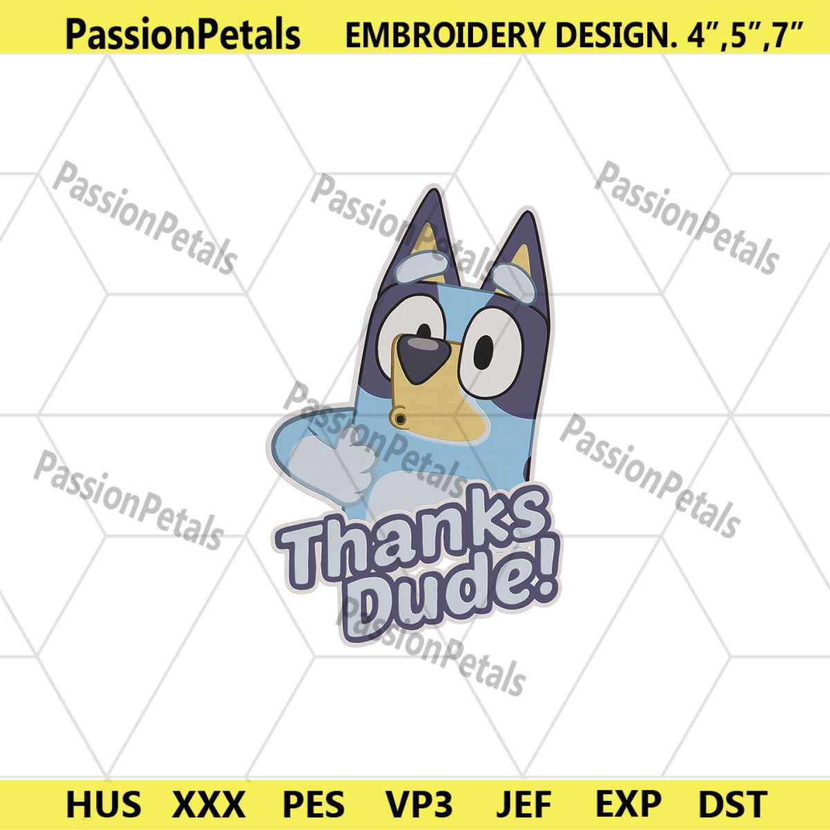 Bluey Thanks Dude Machine Embroidery Designs, Bluey Characte | Inspire ...
