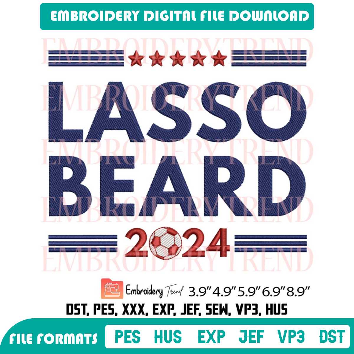 Lasso Beard 2024 Embroidery File Ted Lasso Machine Embroider - Inspire ...