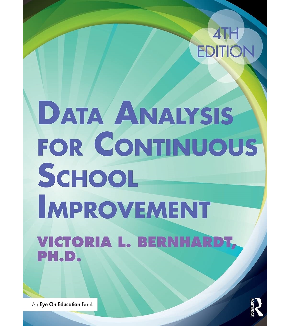 Data Analysis for Continuous School Improvement: 4th Edition | Inspire ...