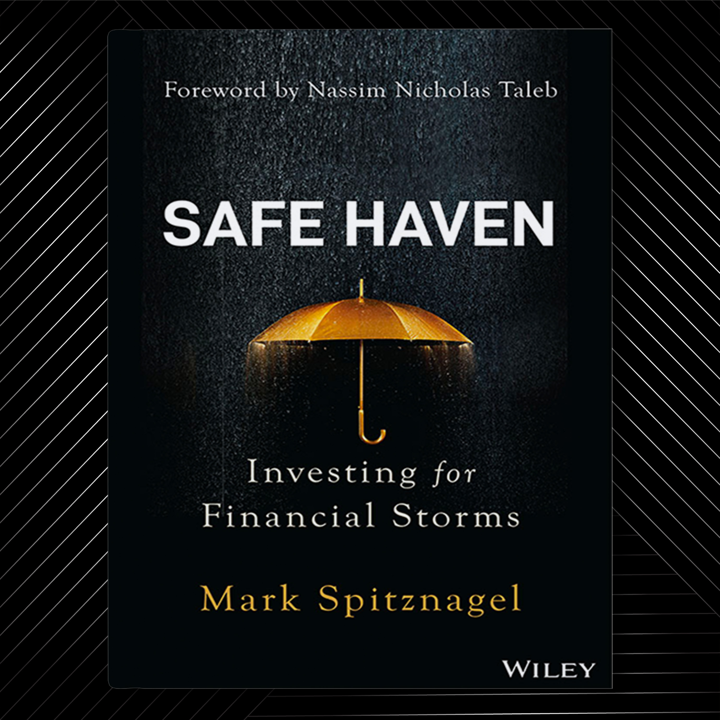 Safe Haven Investing for Financial Storms by Mark Spitznagel - Inspire Uplift