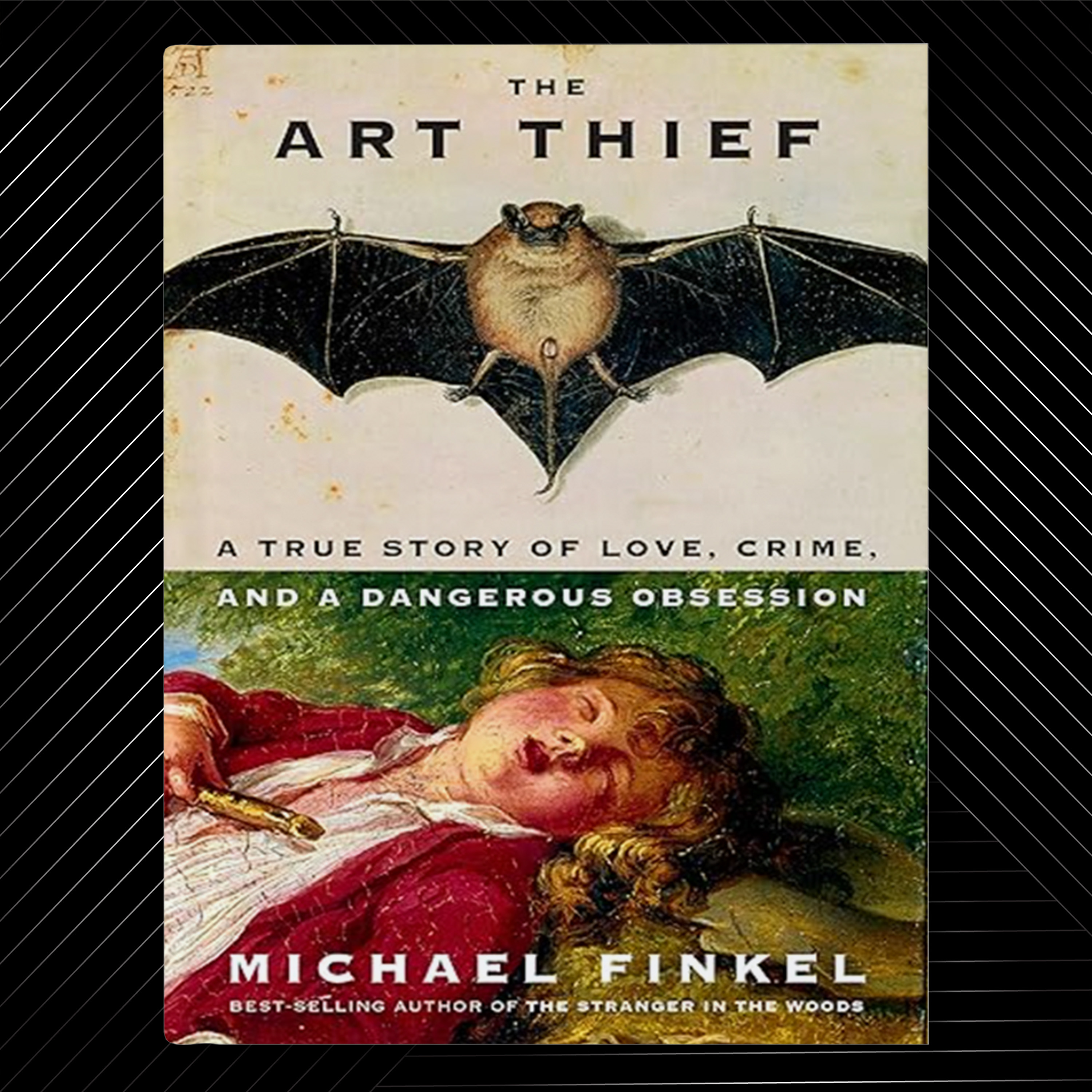 The Art Thief A True Story of Love, Crime, and a Dangerous O | Inspire Uplift