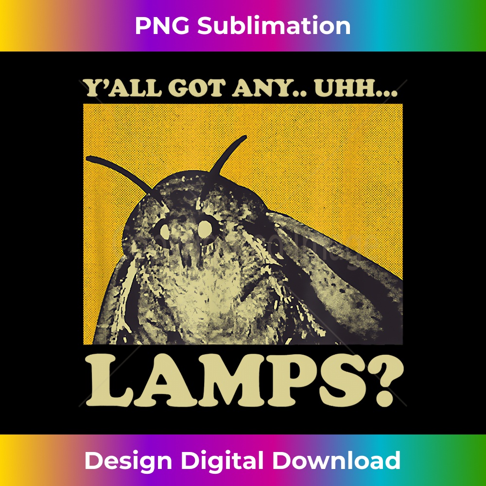 Moth Saying Meme Moth Lamp Y'all Got Any.. uhh... Lamps - In | Inspire ...