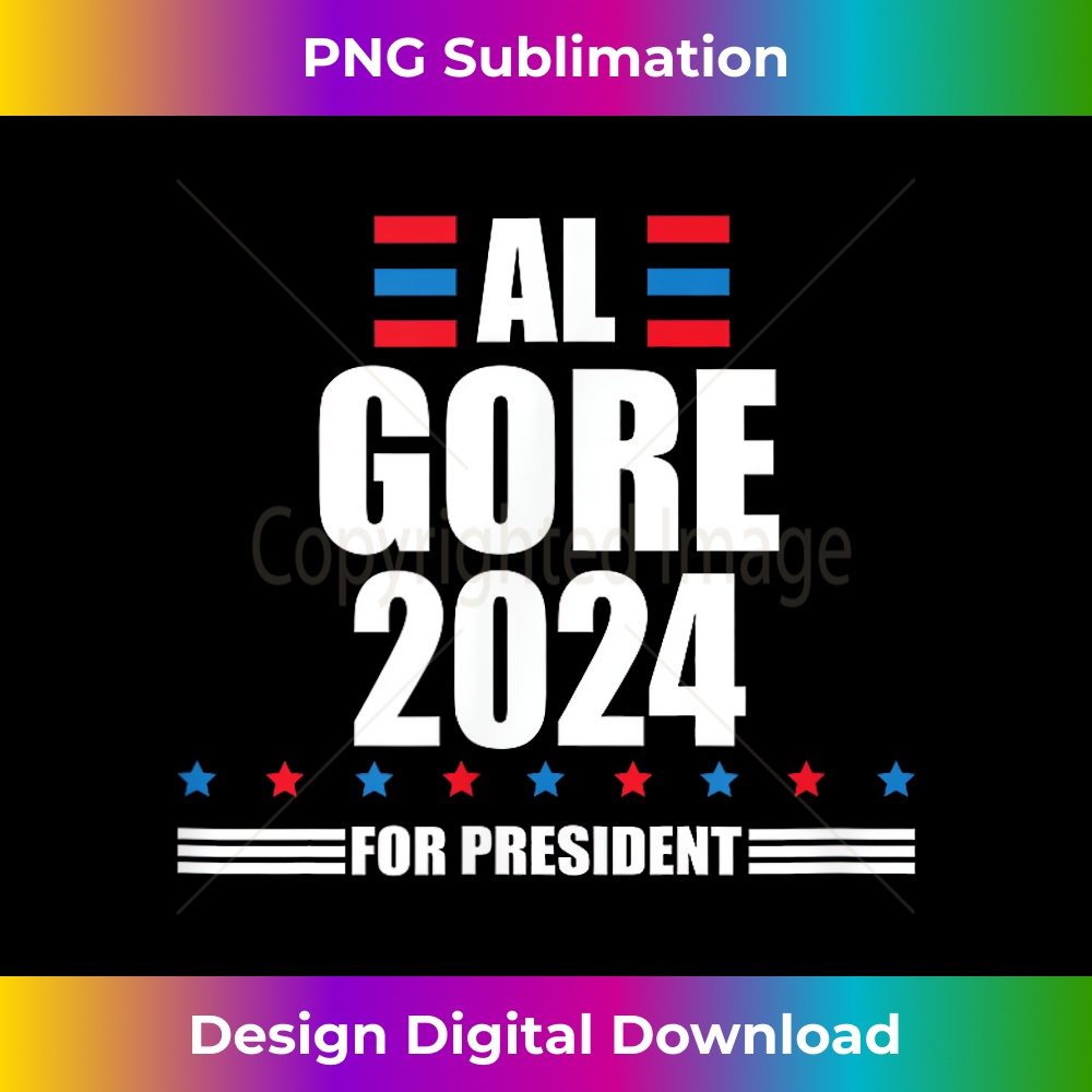 Al Gore 2024 Gore 24 President Liberal Democrat - Sublimati | Inspire Uplift