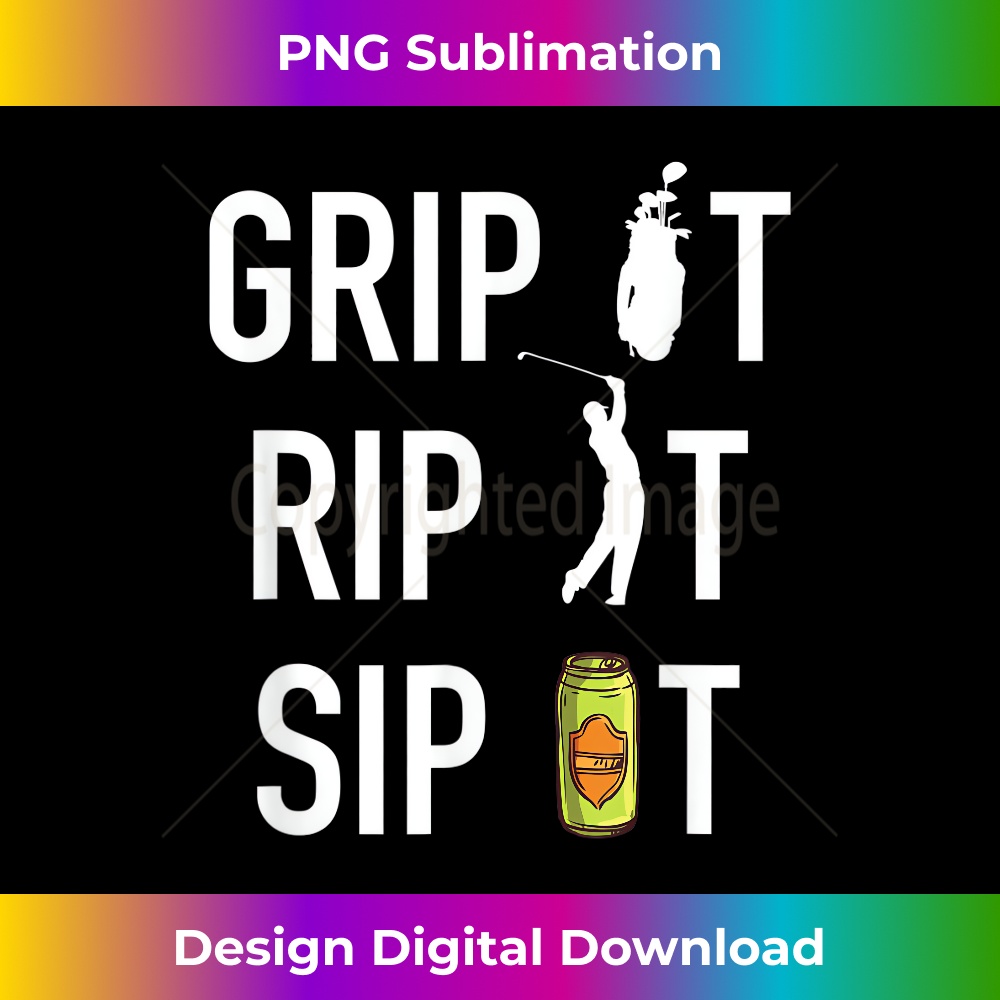 Funny Golf and Beer T Grip it Rip it Sip It - Timeless PNG S | Inspire ...