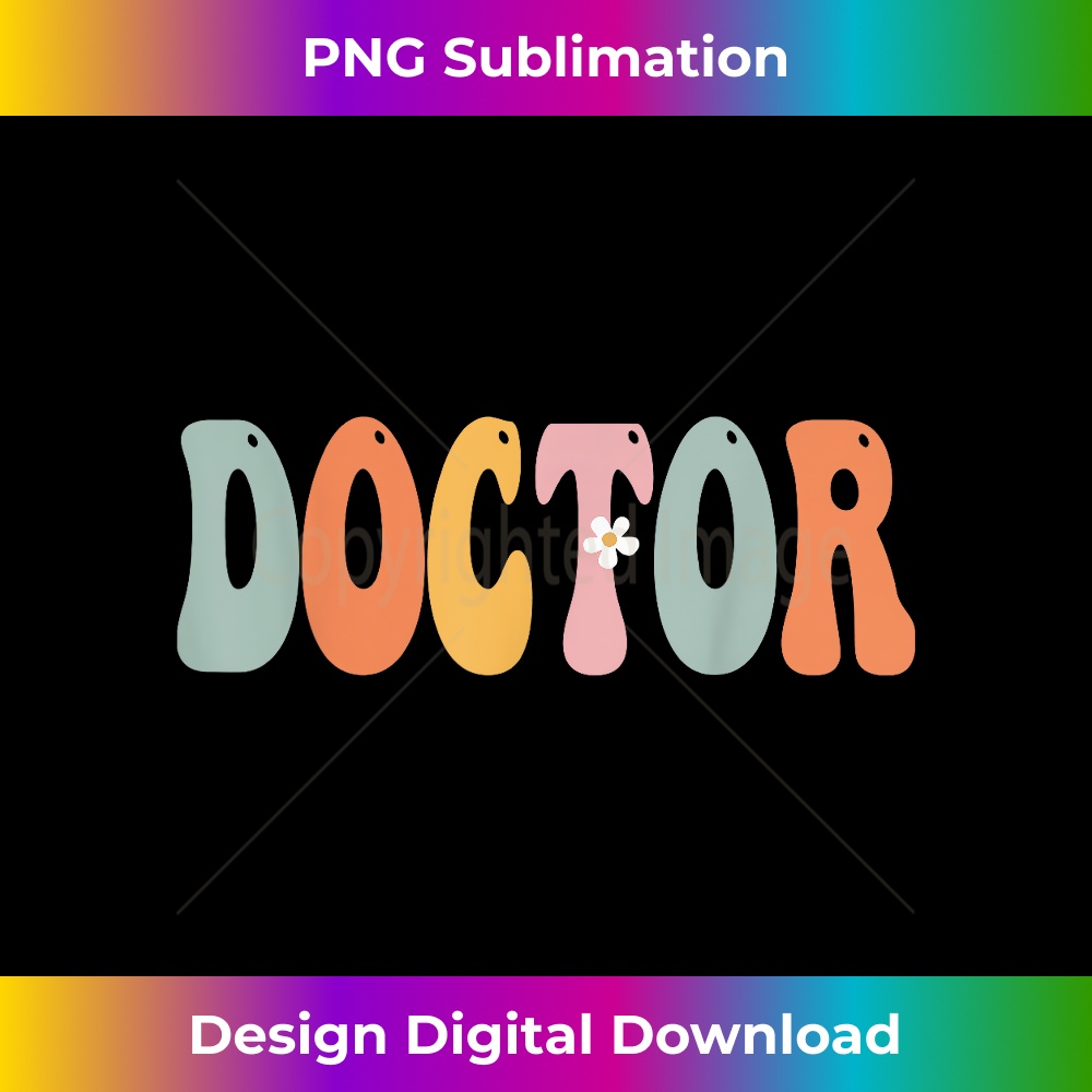 Doctor Week Retro Groovy Appreciation Day For For Work - Art | Inspire ...