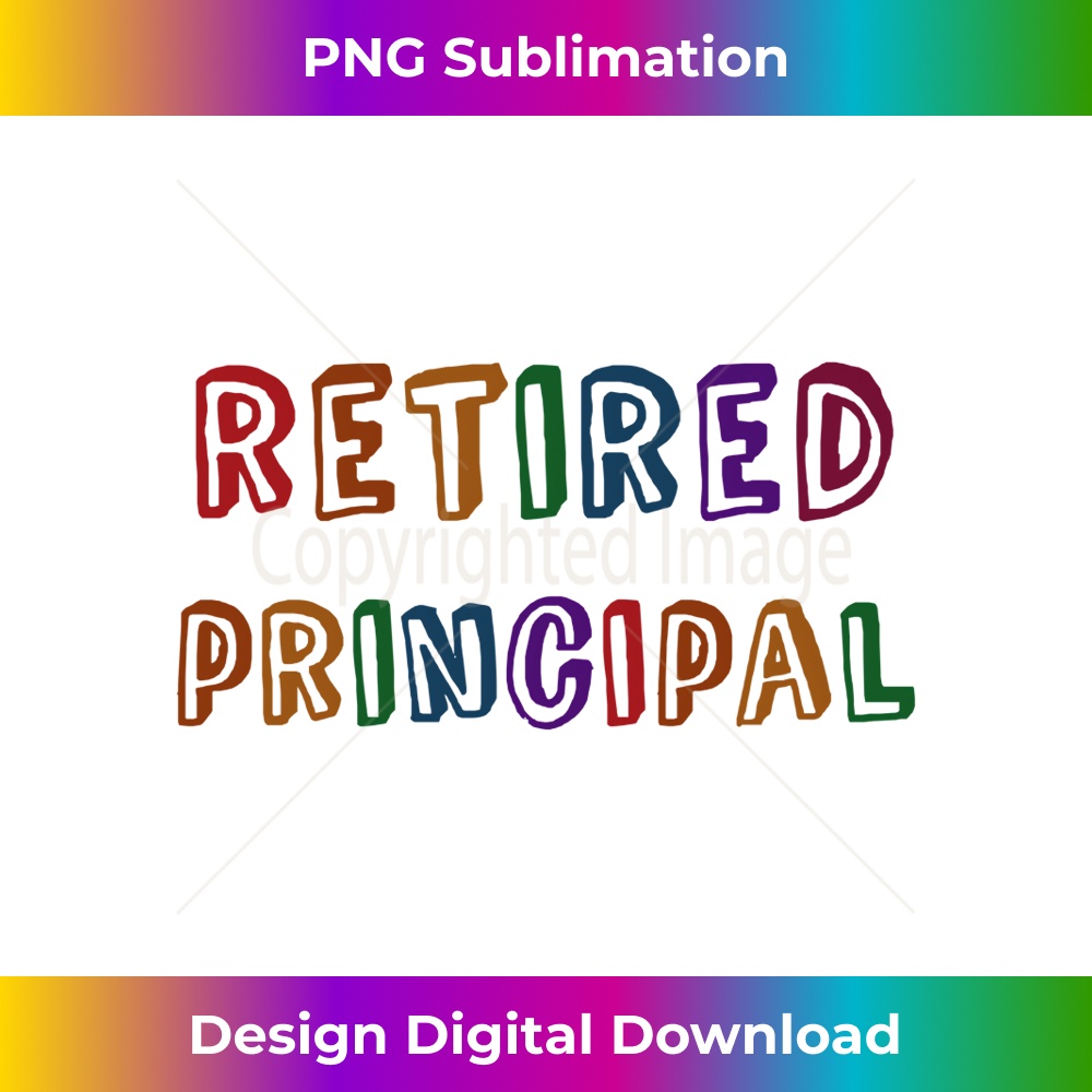 Have Fun RETIRED School PRINCIPAL 2024 Loving It Teacher at | Inspire ...