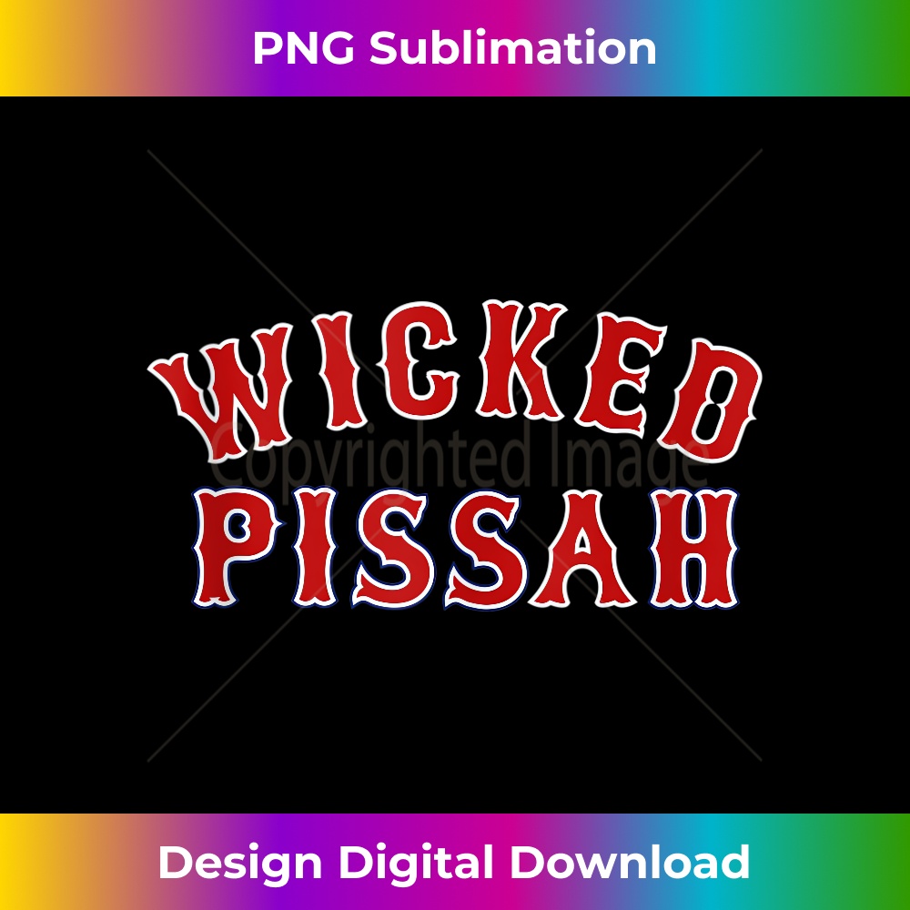 Wicked Pissah Funny Pisser Boston New England Southie - Time | Inspire ...