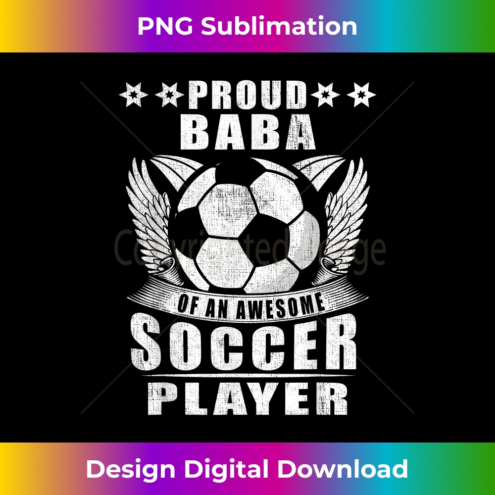 Mens Proud Baba Of An Awesome Soccer Player Soccer Baba - Cl | Inspire ...
