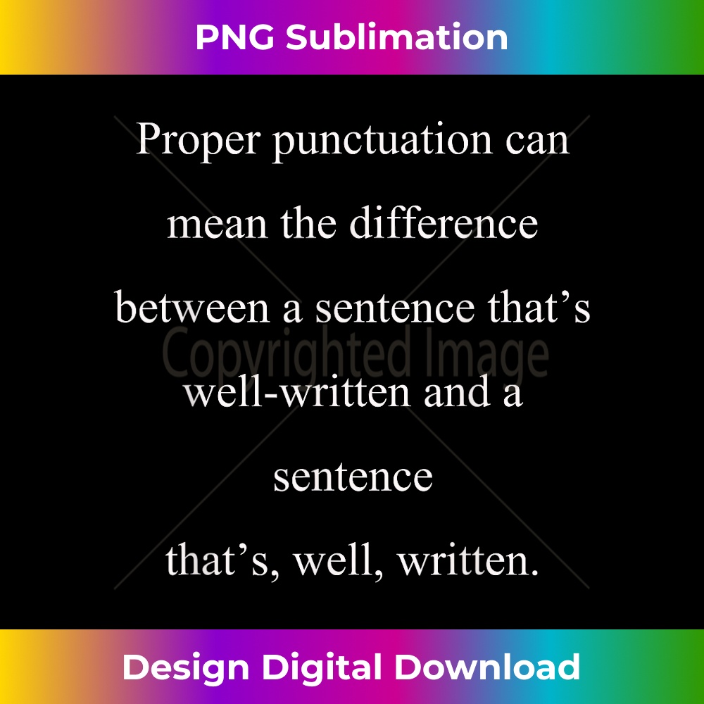 Proper punctuation can mean the difference between a t - Bes | Inspire ...