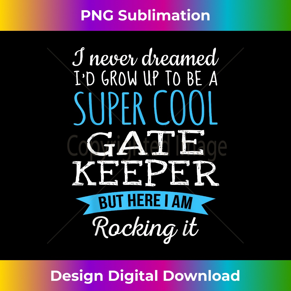 Funny Gate Keeper T Appreciation s - Bespoke Sublimation Dig | Inspire ...