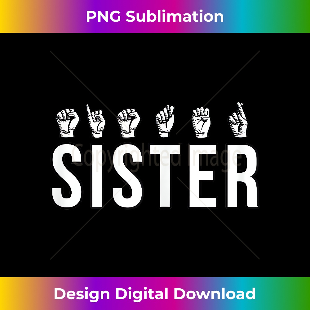 Sign Language ASL Deaf Mute Gesture Sister Sibling - Bohemia | Inspire ...
