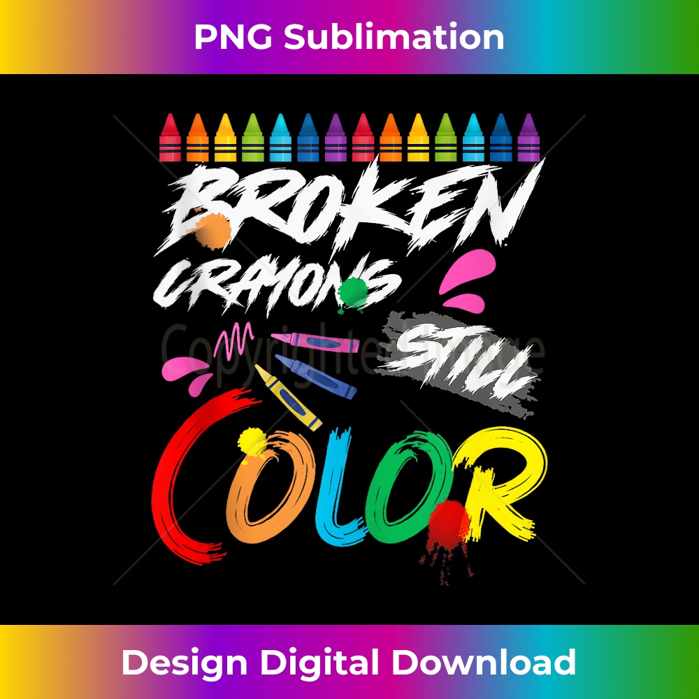 Broken Crayons Still Color Mental Health Awareness - Timeles | Inspire ...