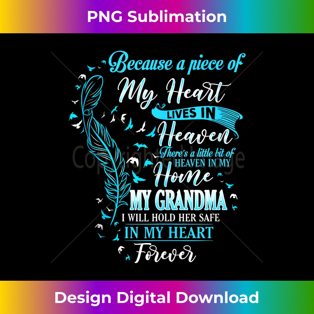 Heart Lives In Heaven She Is My Grandma Will Hold Her Safe - | Inspire ...