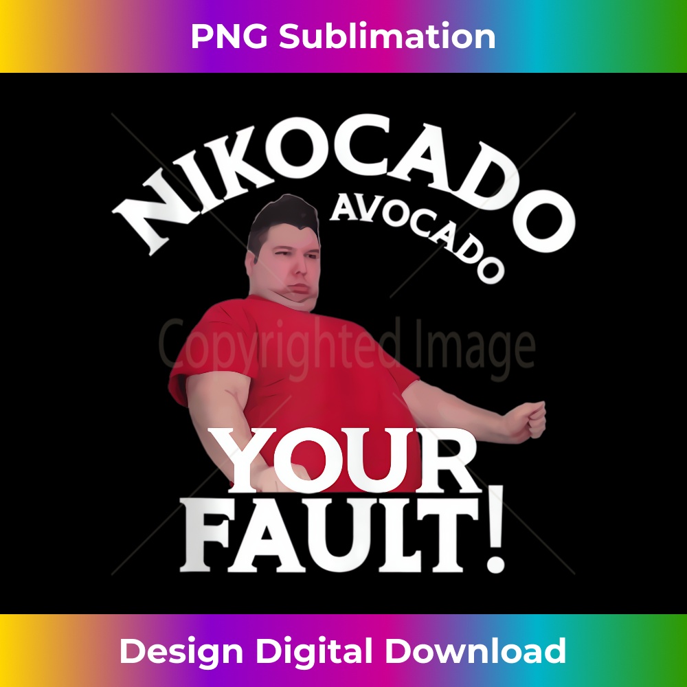 Funny Nikocado Avocado Your Fault Meme Fatty Fast Food Joke | Inspire ...