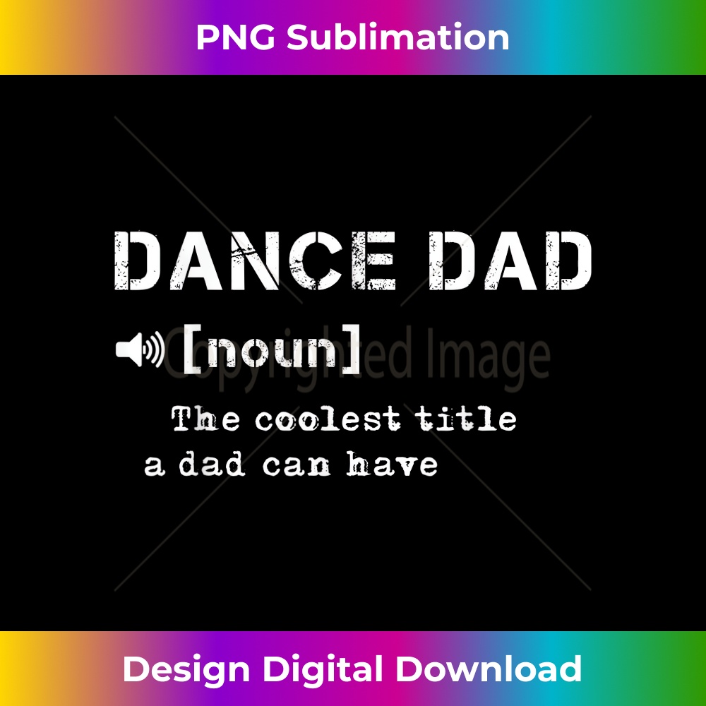 Mens Dance Dad Definition Dancing Lover Dancer Fathers Day - | Inspire ...