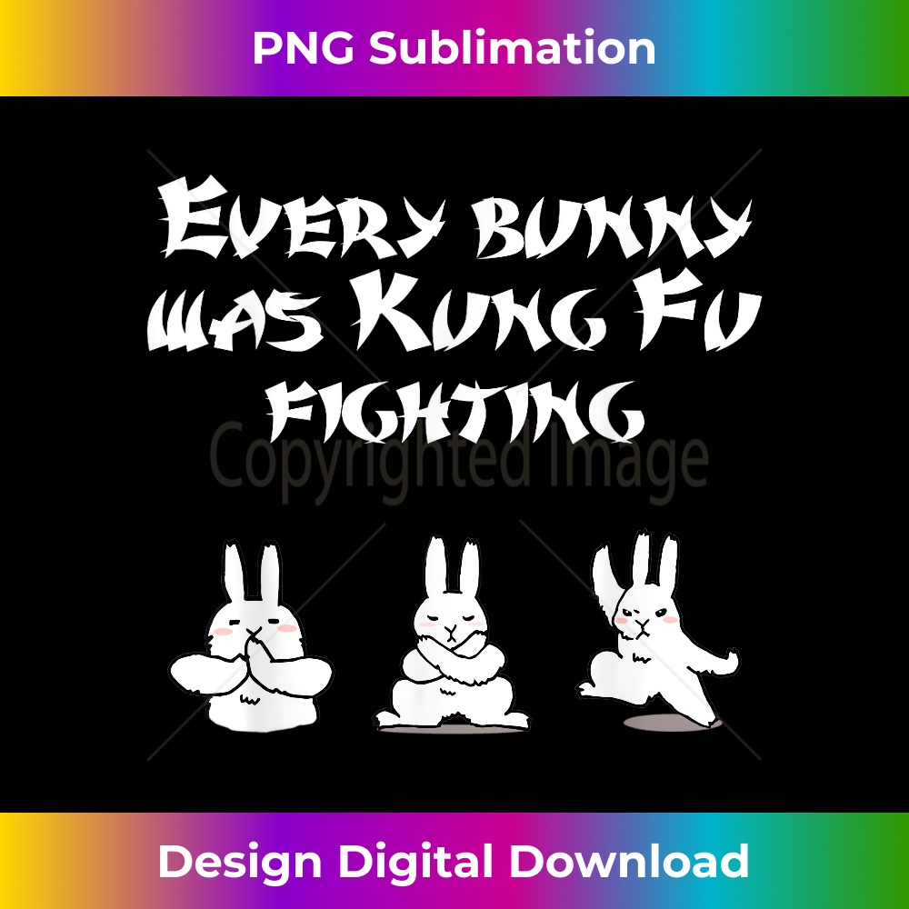 Funny Easter Every Bunny Was Kung Fu Fighting Karate - Vibra | Inspire ...