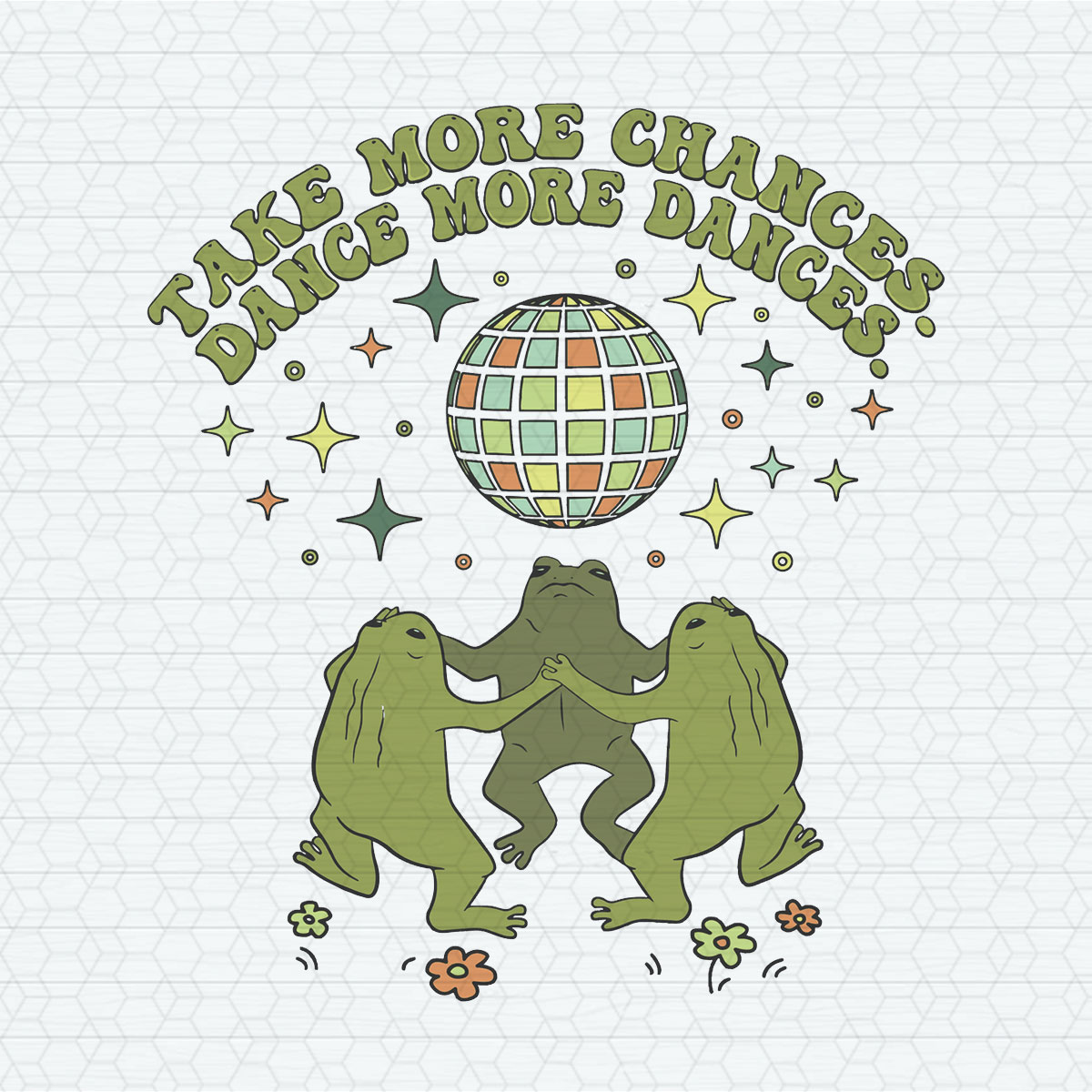 Take More Chances Dance More Dances SVG - Inspire Uplift