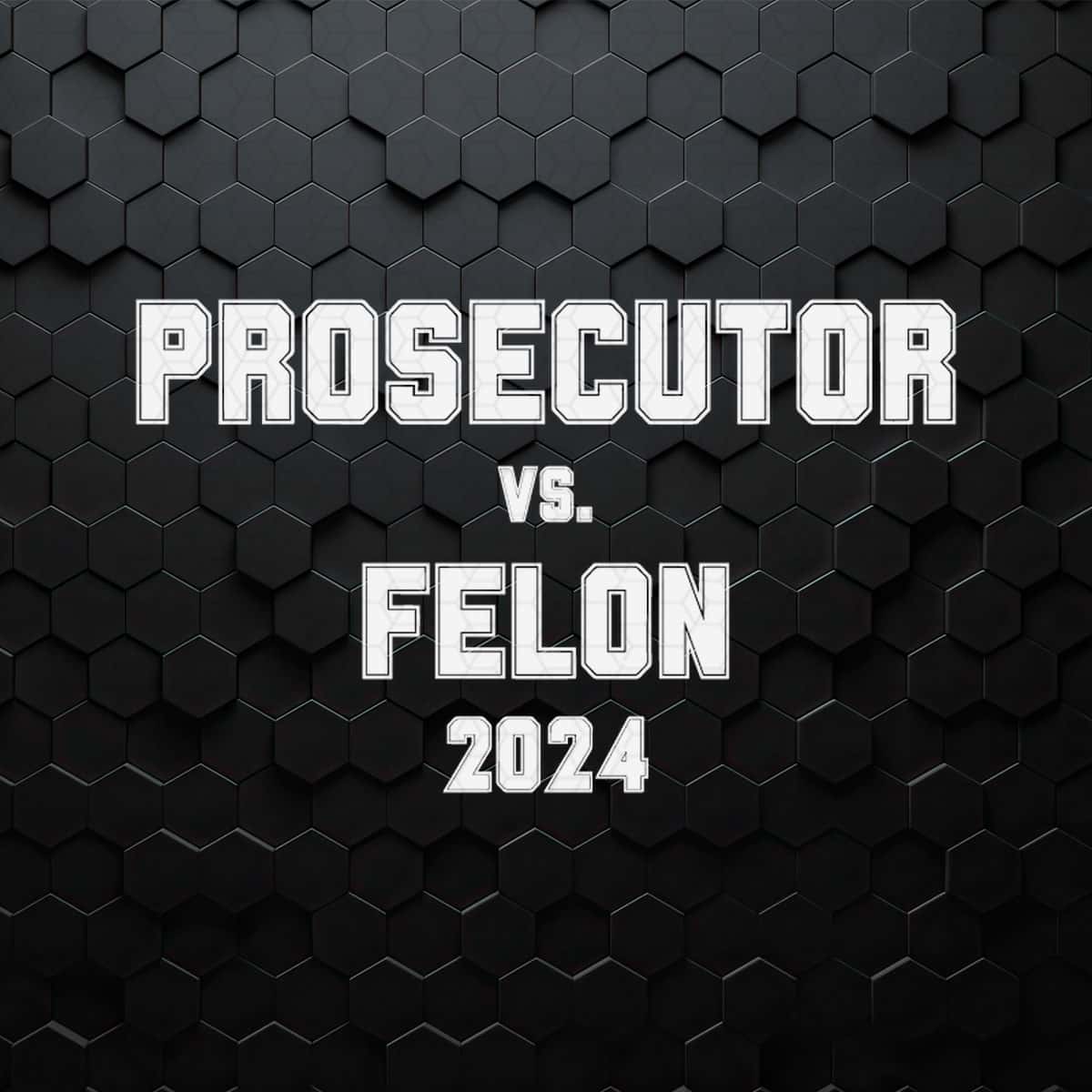Prosecutor Vs Felon Harris And Trump SVG | Inspire Uplift