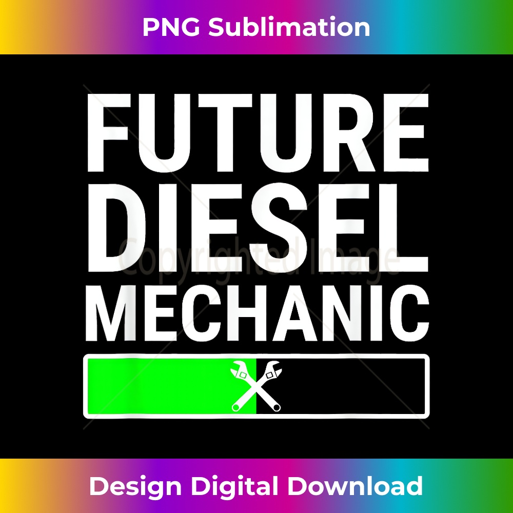 Future Diesel Mechanic Loading Bar Cool Student - Luxe Subli | Inspire ...