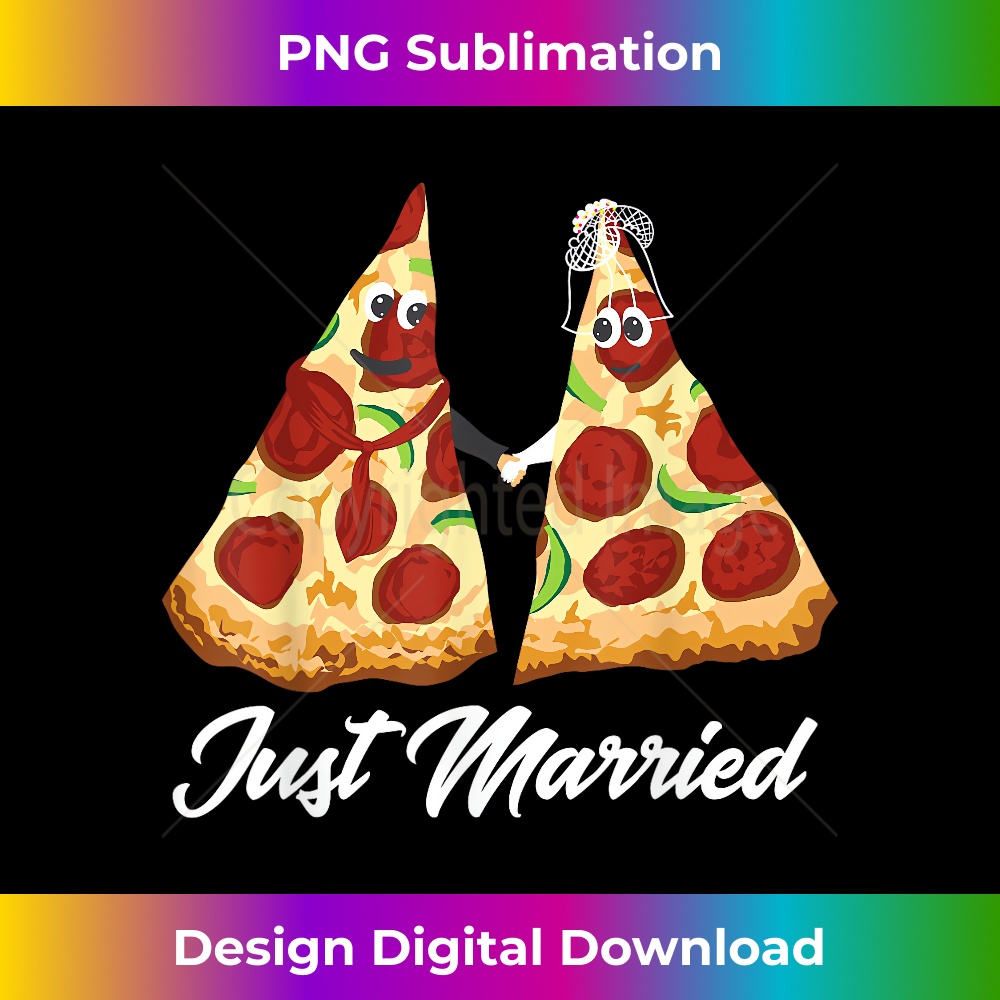 Just Married Pizza Slice Pizzaholic Food Lovers - Deluxe PN | Inspire ...