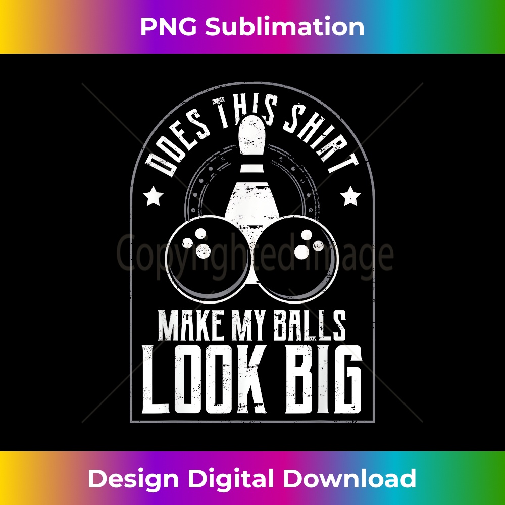 Funny Gag for Ten Pin Bowling Fans - Classic Sublimation PNG | Inspire ...
