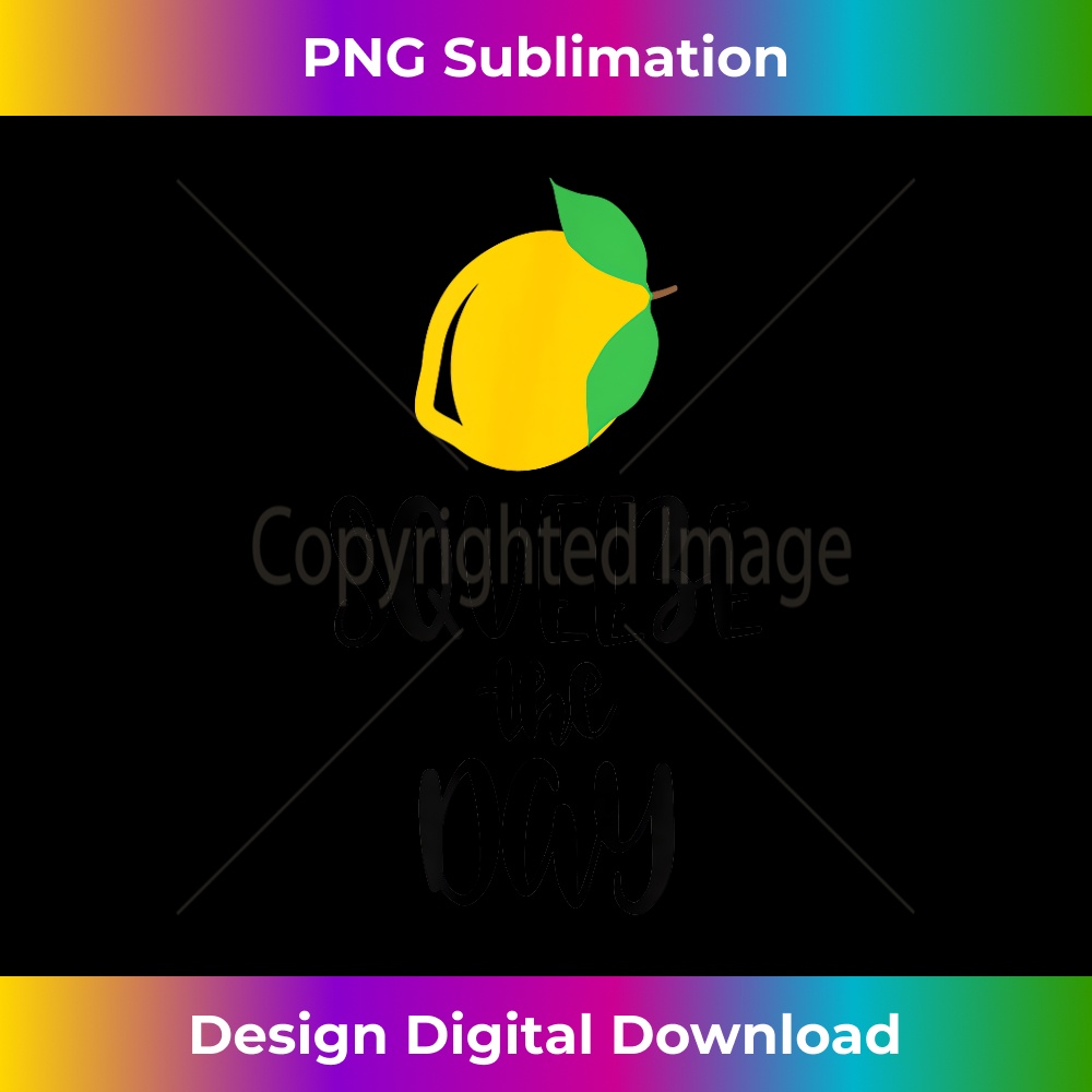 Funny Lemon Squeeze The Day Lemonade Pun - Chic Sublimation | Inspire ...