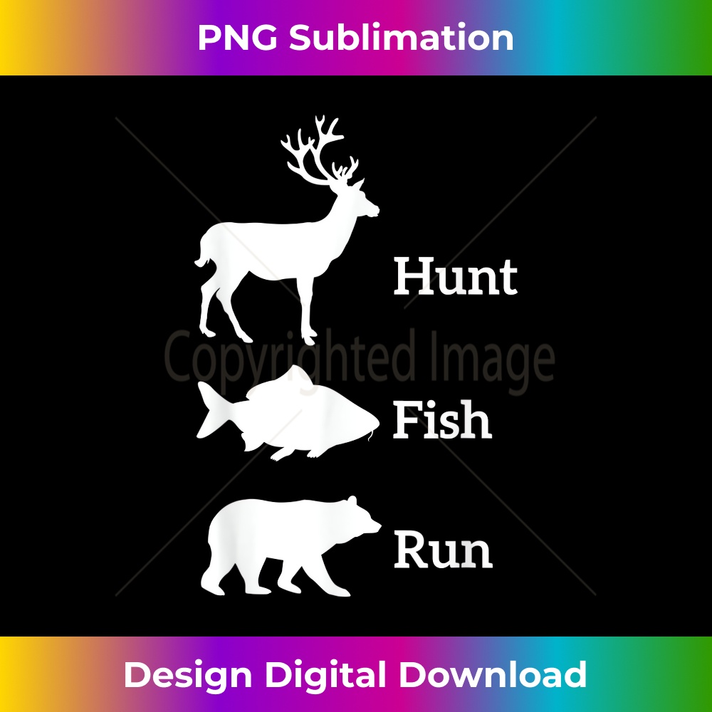 Funny Hunting Fishing Hunt Fish Run Bear - Edgy Sublimation | Inspire ...