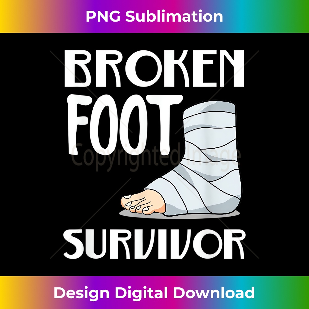 Broken Foot Survivor - Funny Feet - Innovative PNG Sublimati | Inspire ...