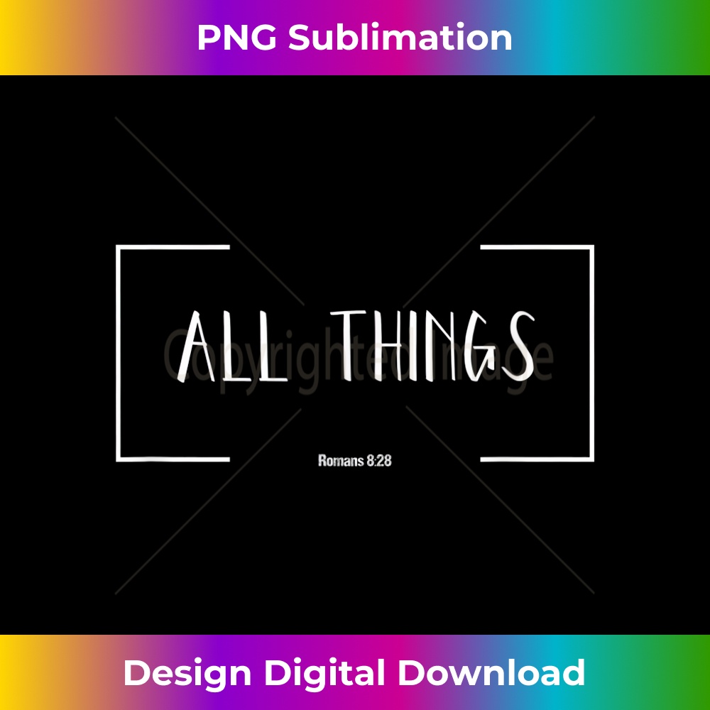 Christian Bible Verse Romans 828 All Things Work Together - | Inspire ...