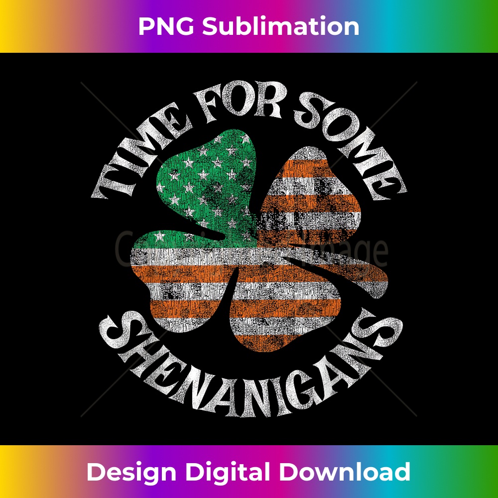 St. Patrick's Time For Some Shenanigans Irish American Flag | Inspire ...