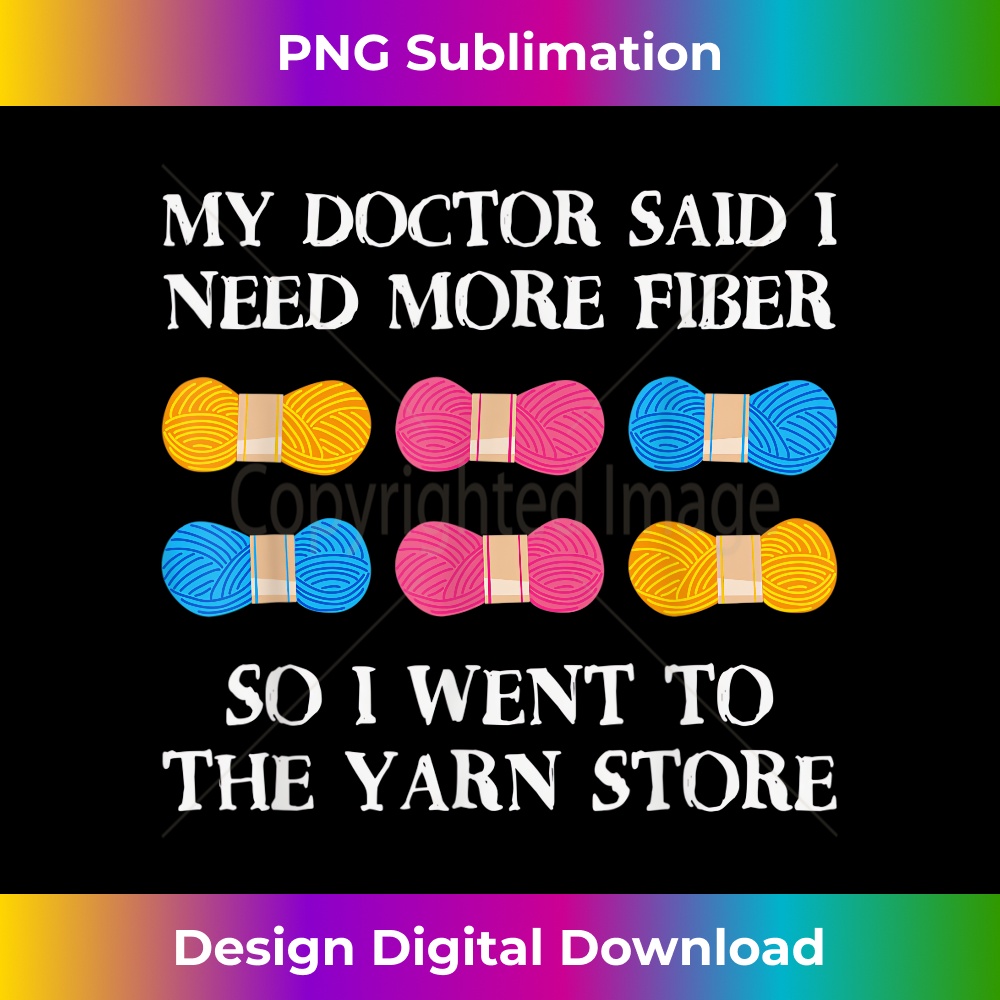 My Doctor Said I Need More Fiber So I Went To The Yarn Store | Inspire ...