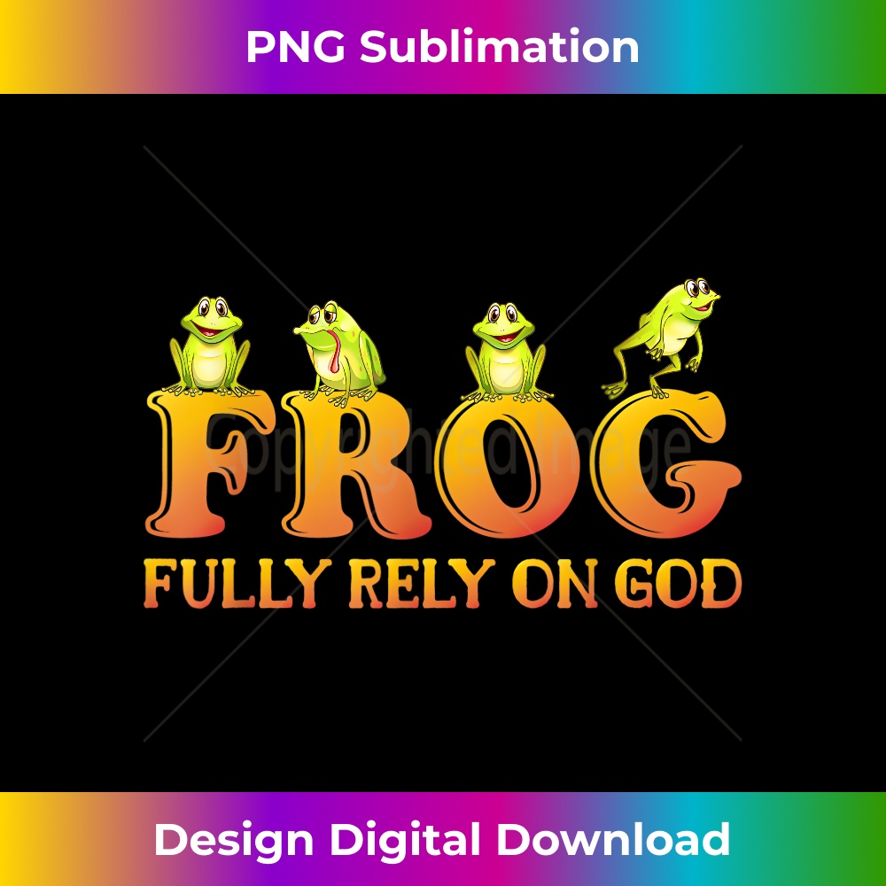 Fully Rely On God Frog Fully Rely On God Frog - Minimalist | Inspire Uplift