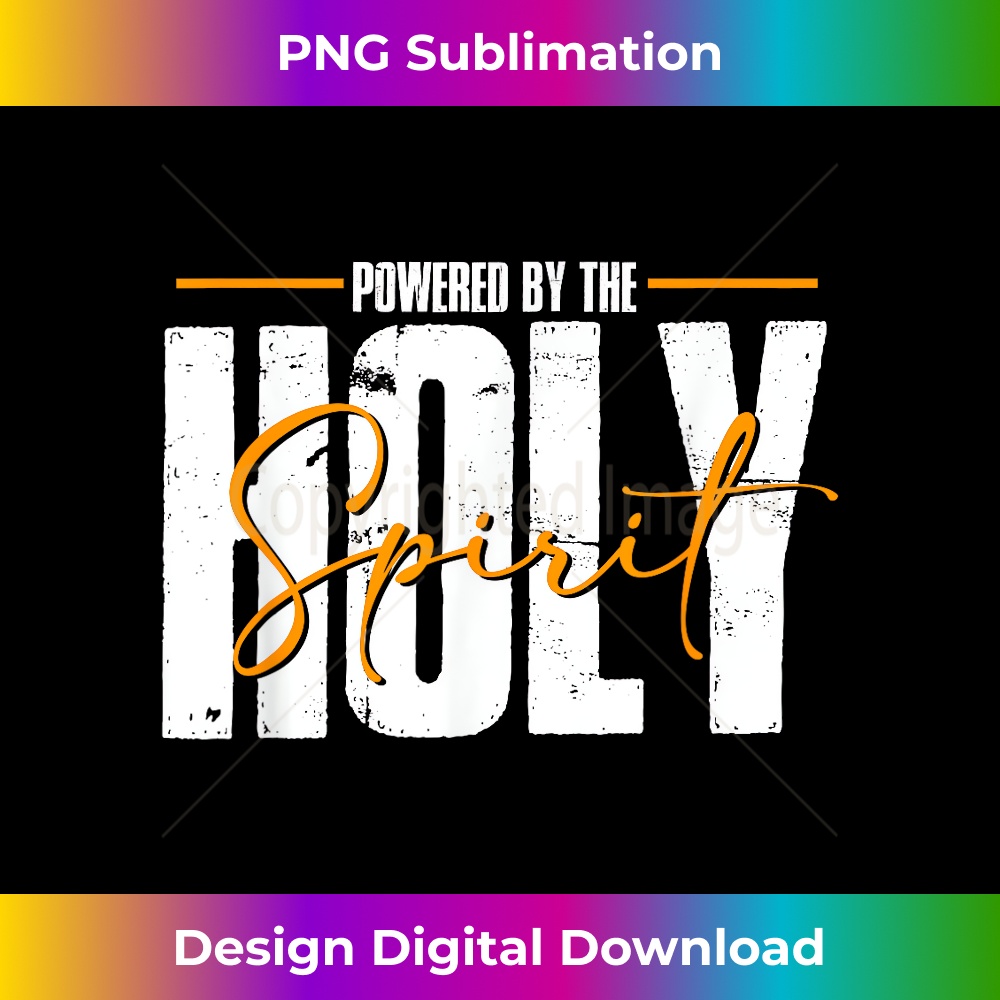 Powered By The Holy Spirit God Jesus Religion Believer - C | Inspire Uplift