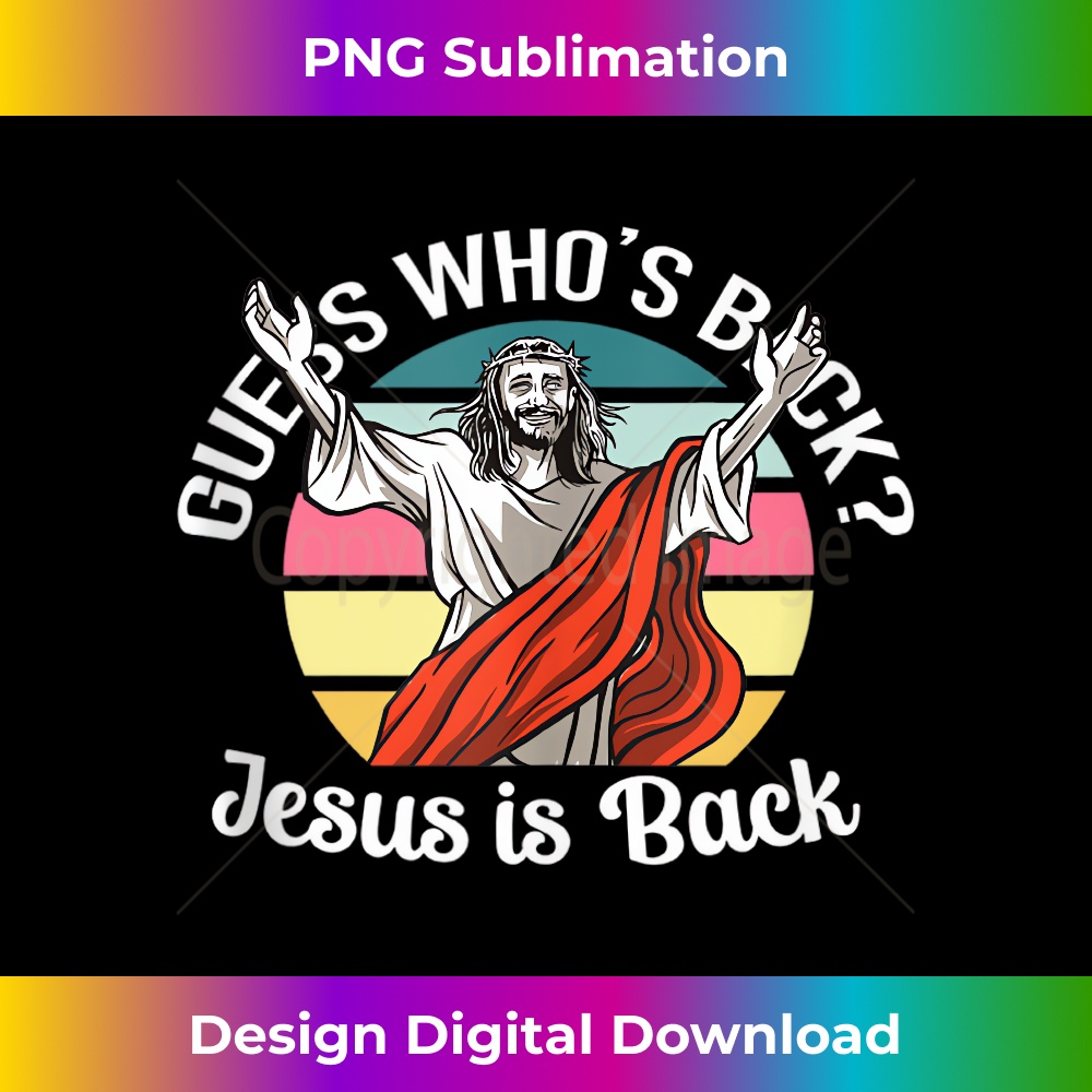 Guess Who Back Jesus Is Back Christian Faith Religious God - - Inspire ...