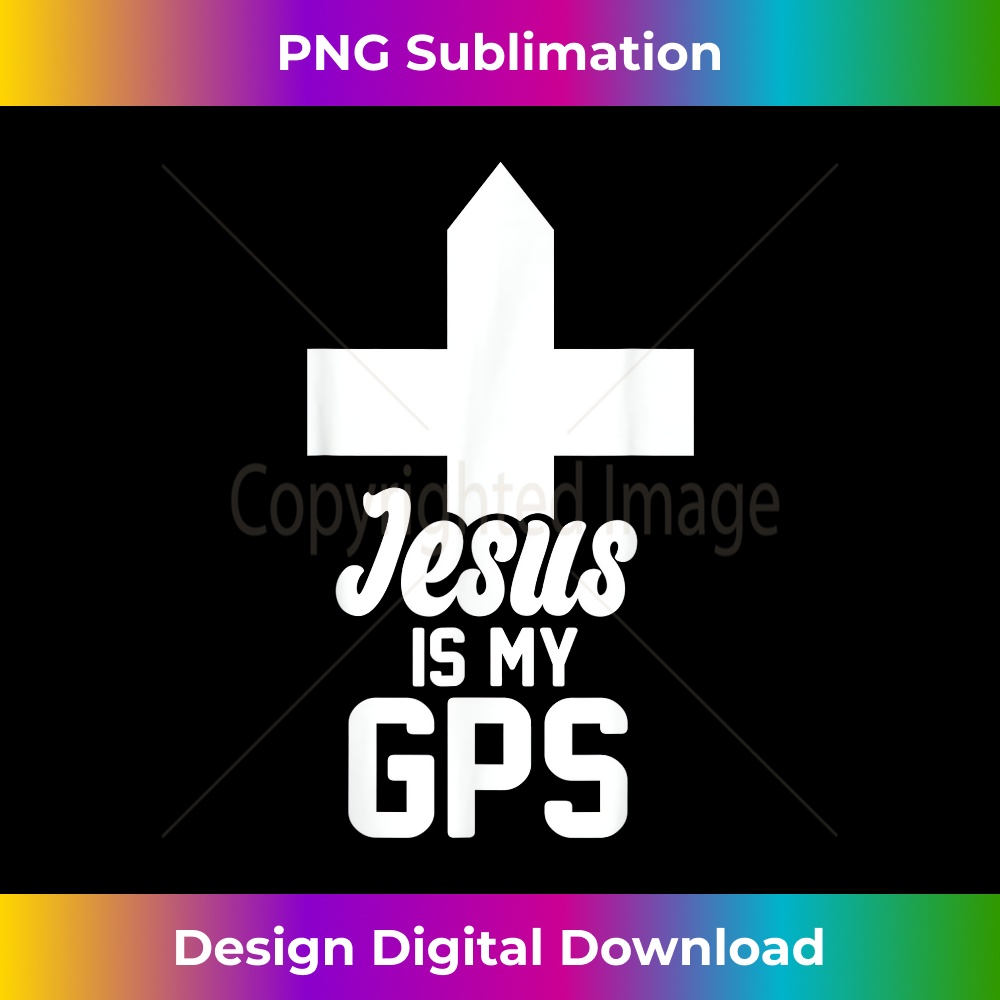 Jesus Is My GPS Navigation Christian cross christi - Edgy Su | Inspire Uplift
