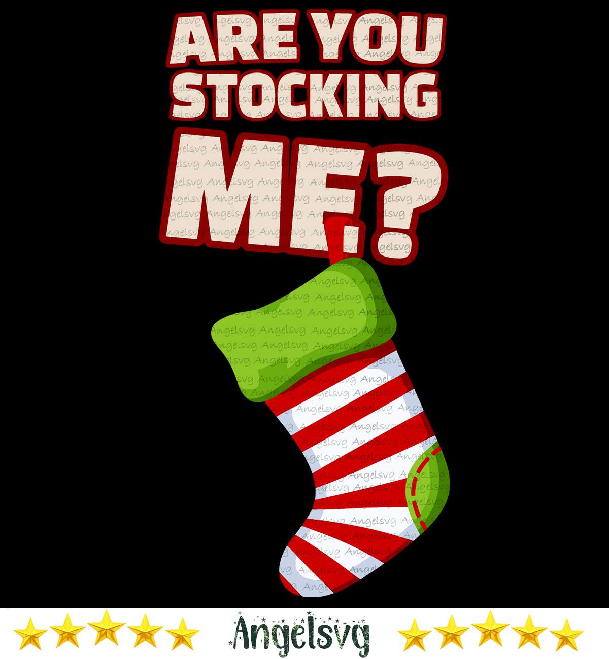Are you stocking me svg, Christmas Svg, stock svg | Inspire Uplift