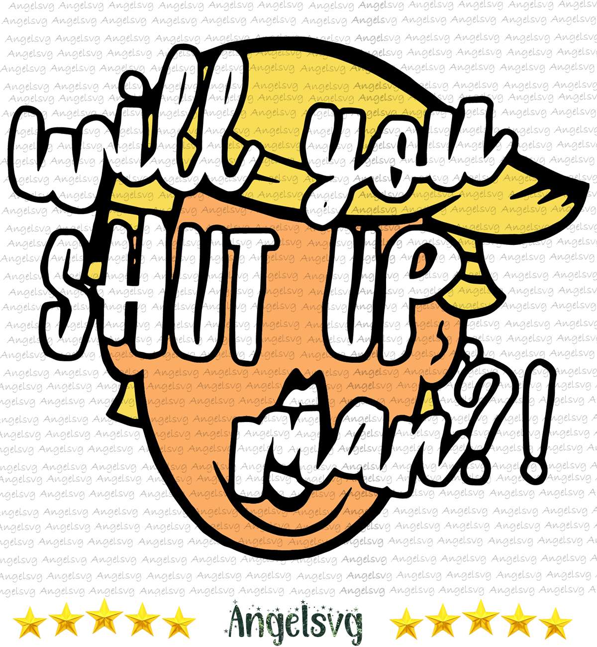 Will you shut up man, donald trump, donald trump svg | Inspire Uplift