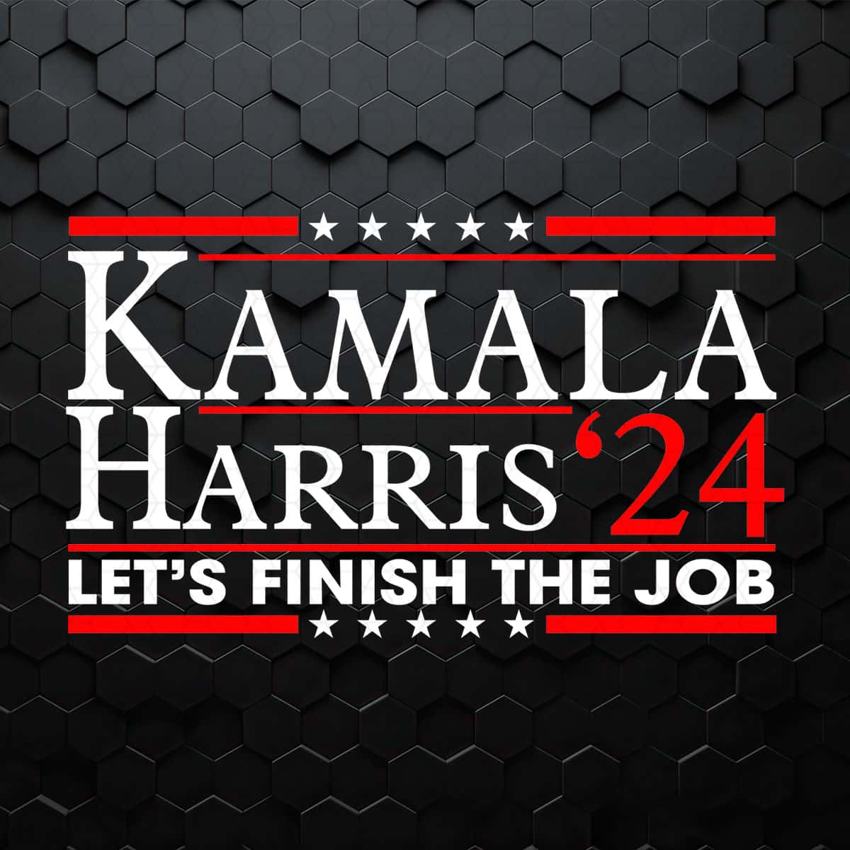 Kamala Harris 24 Lets Finish The Job SVG | Inspire Uplift