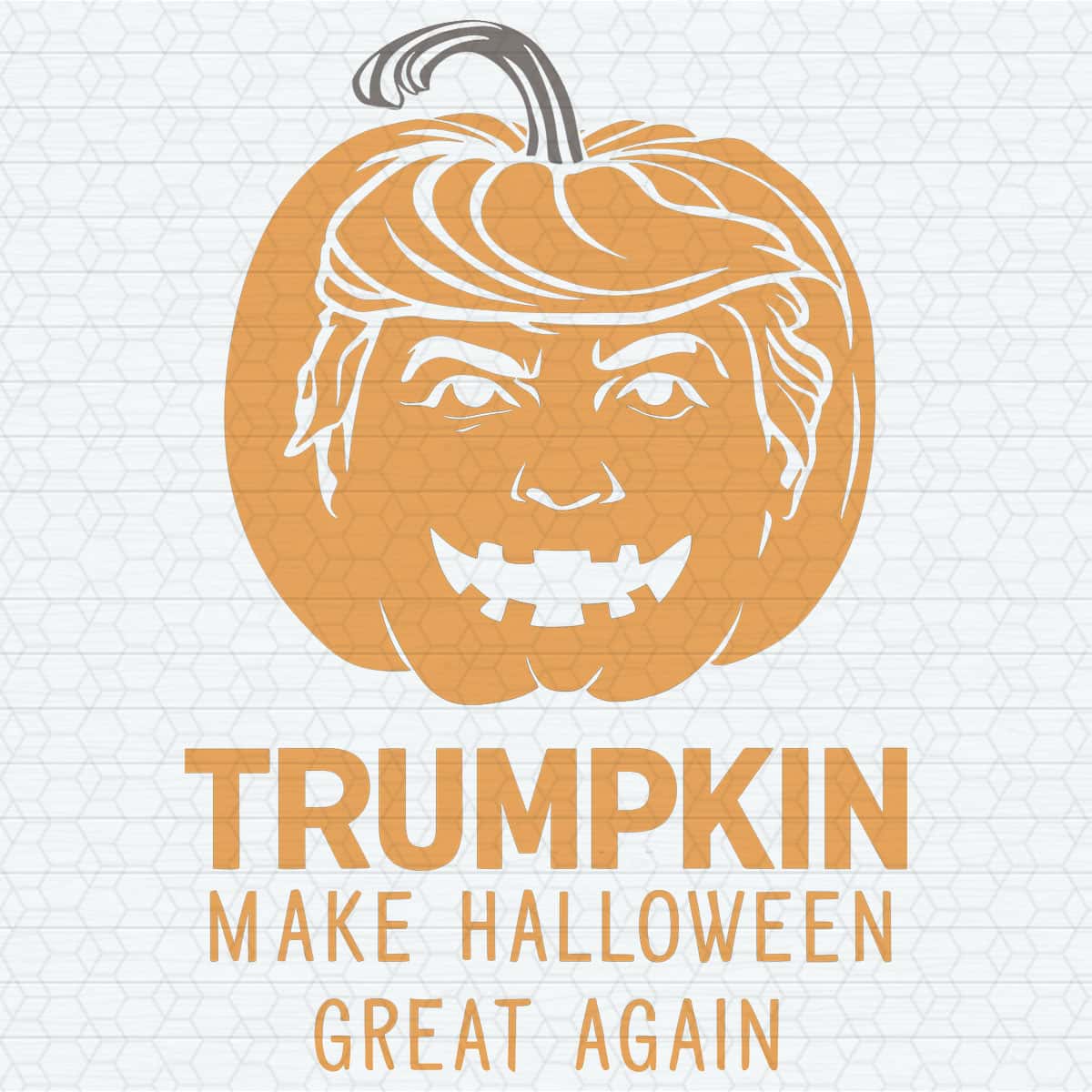 Halloween Trumpkin Make Halloween Great Again SVG | Inspire Uplift