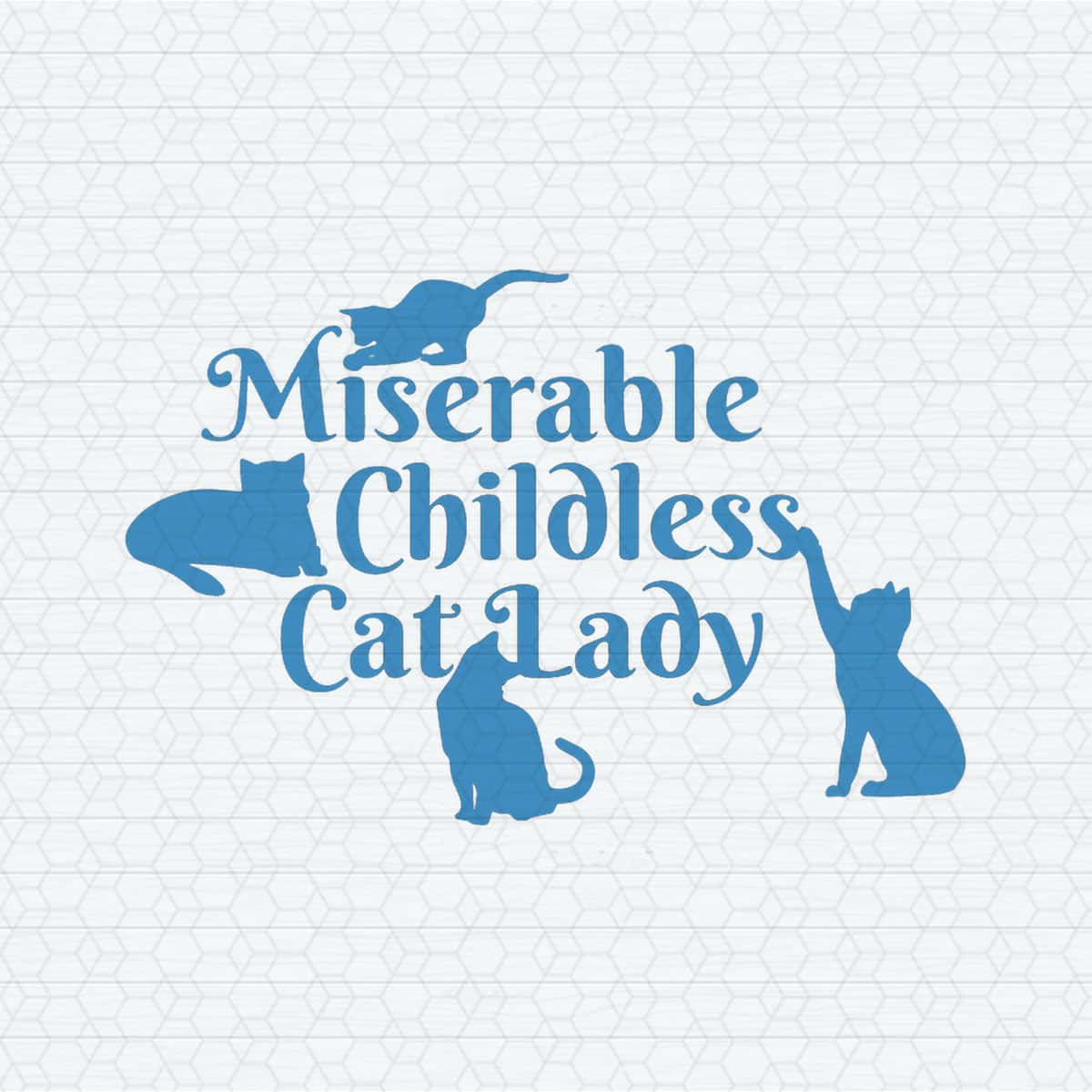 Miserable Childless Cat Lady Democrat Liberal SVG | Inspire Uplift