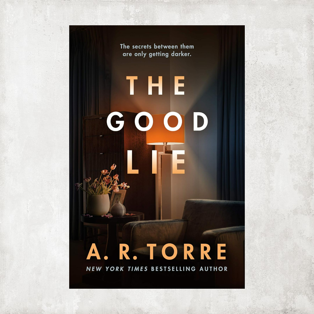 The Good Lie / by A. R. Torre / Digital Book | Inspire Uplift