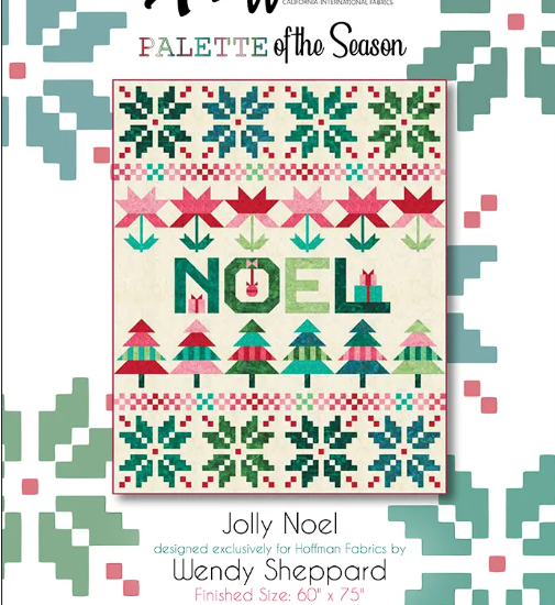 Jolly Noel Quilt Pattern - Winter 2022 Hoffman Fabrics Palet | Inspire ...